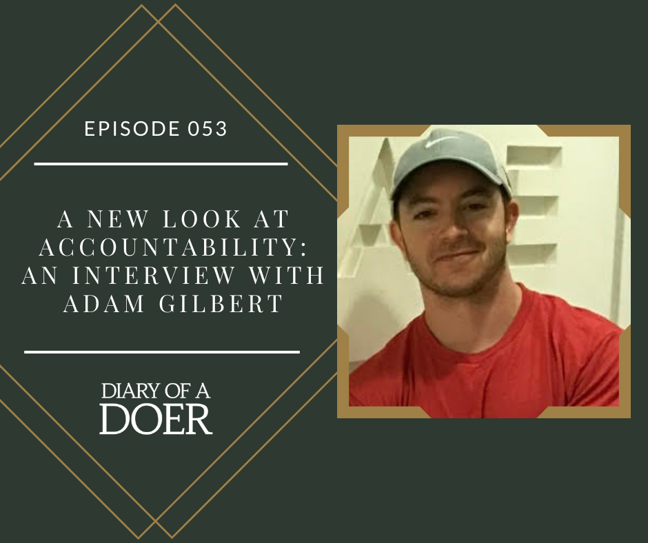 Episode 053: A New Look at Accountability: An Interview with Adam ...